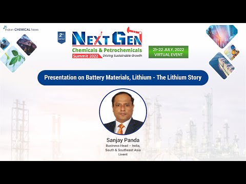 NextGen 2022 : Presentation on Battery Materials, Lithium - The Lithium Story: Sanjay Panda ...